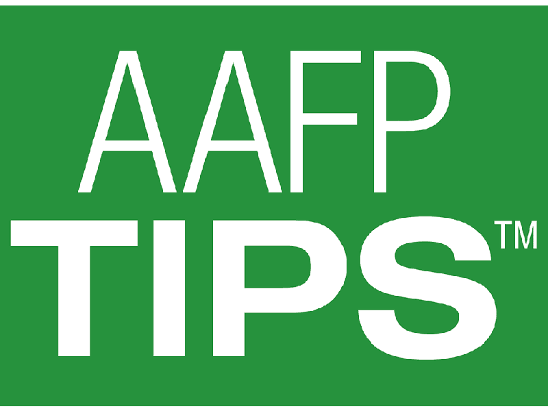 It’s Official: AAFP TIPS™ Is Now Free to Members | AAFP
