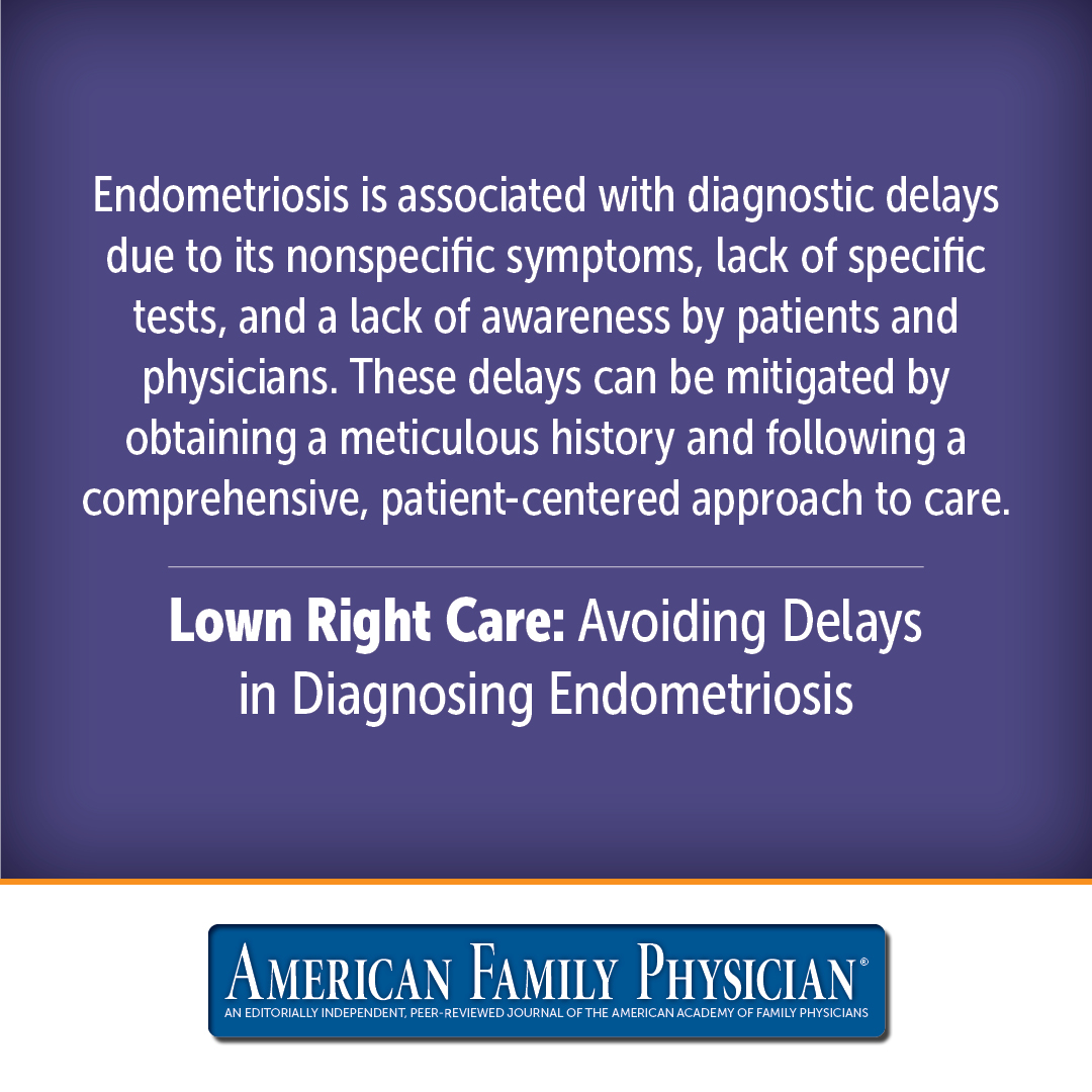 Avoiding Delays in Diagnosing Endometriosis | AAFP