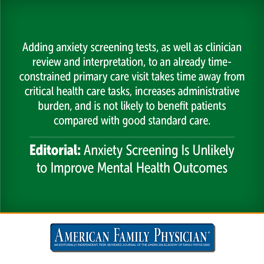 Anxiety Screening Is Unlikely to Improve Mental Health Outcomes | AAFP