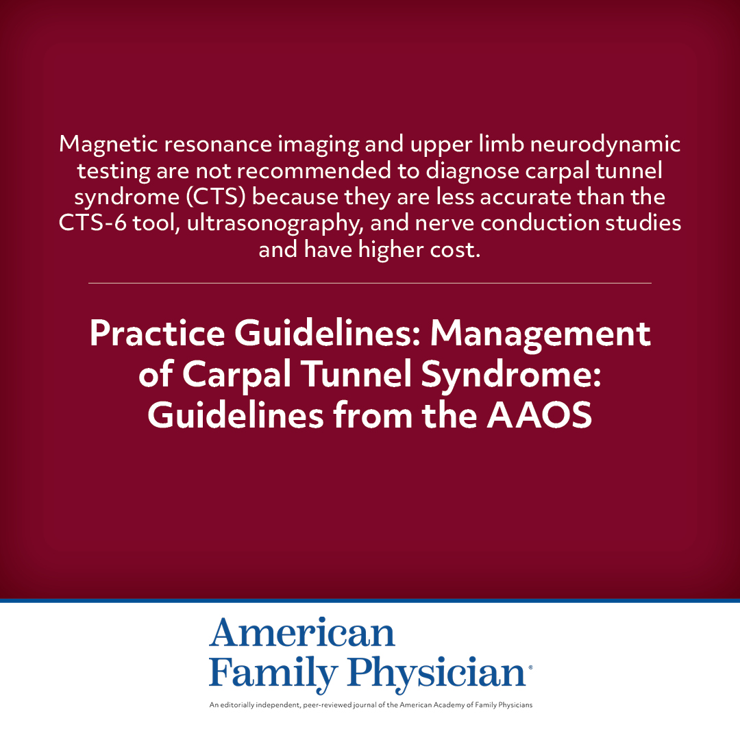 Management of Carpal Tunnel Syndrome: Guidelines From the AAOS | AAFP