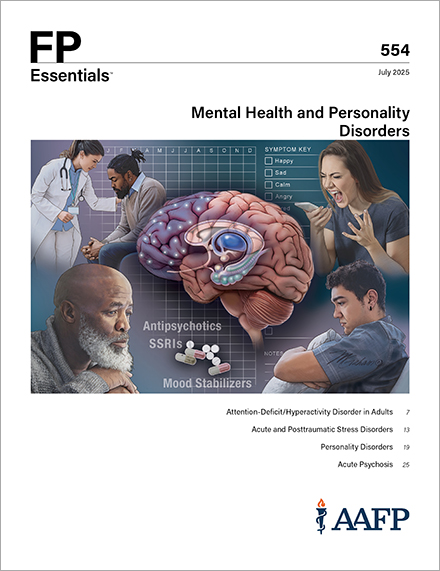 FP Essentials #554 Mental Health and Personality Disorders | AAFP | AAFP