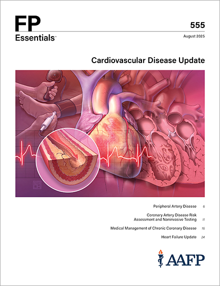 FP Essentials #555 Cardiovascular Disease Update | AAFP | AAFP